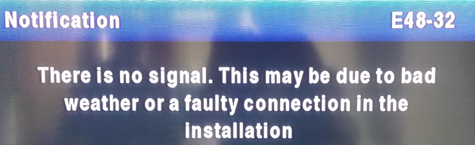 Dstv E48-32 error there is no signal due to bad weather ~ 0115682035